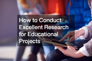 How to Conduct Excellent Research for Educational Projects - Educomics.org